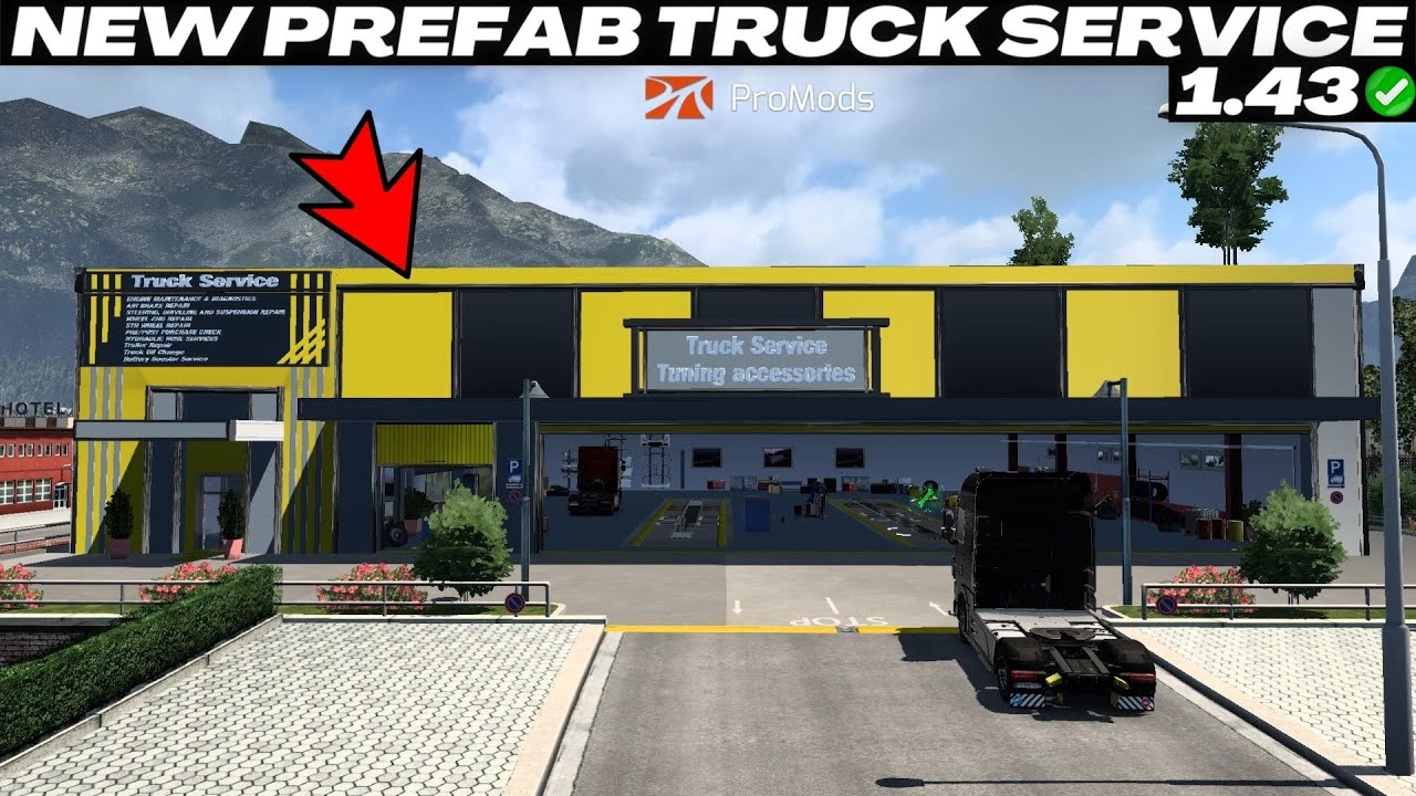 [ ETS2 V1.43 ] TRUCK SERVICE | NEW PREFAB | PROMODS ️ ...