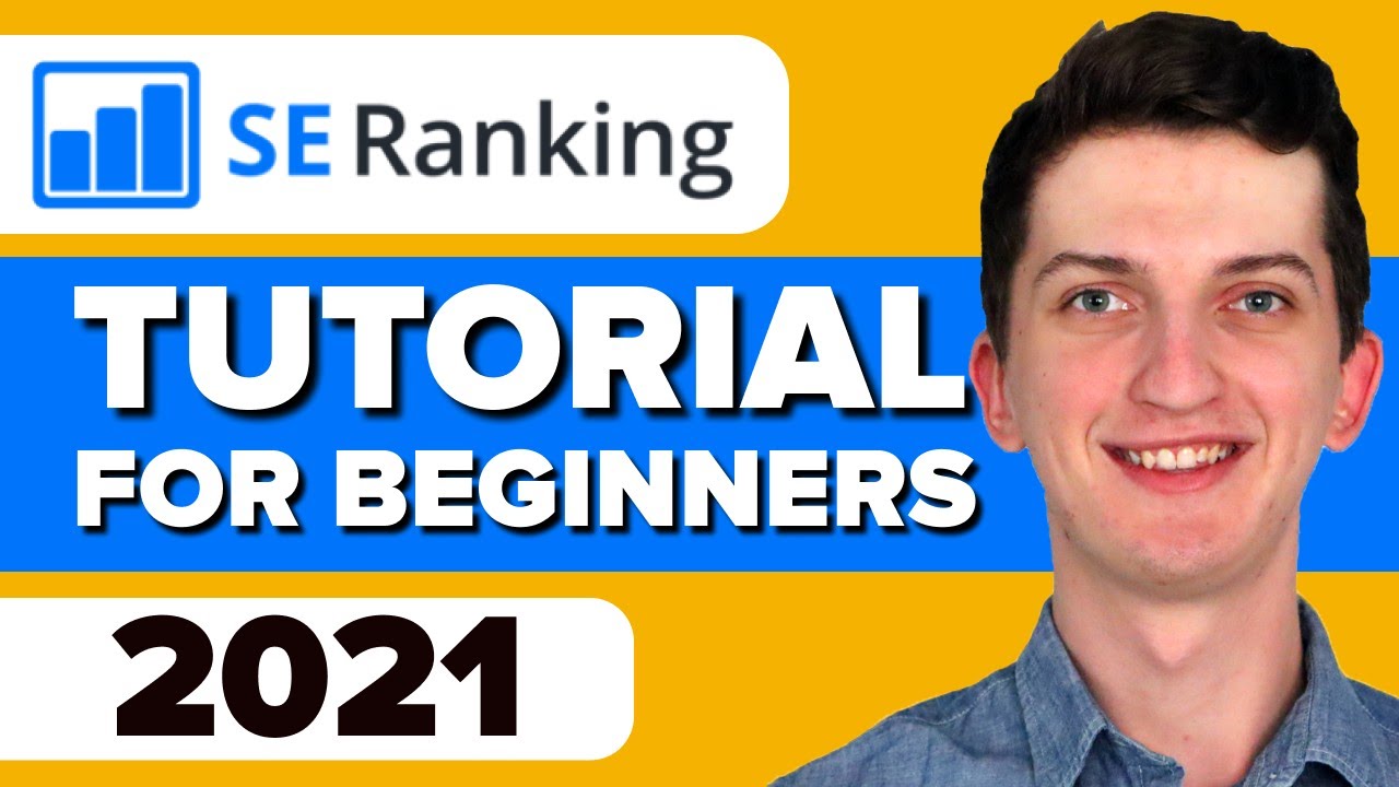 How To Use SE Ranking - SE Ranking Tutorial For Beginners (2021) - YouTube