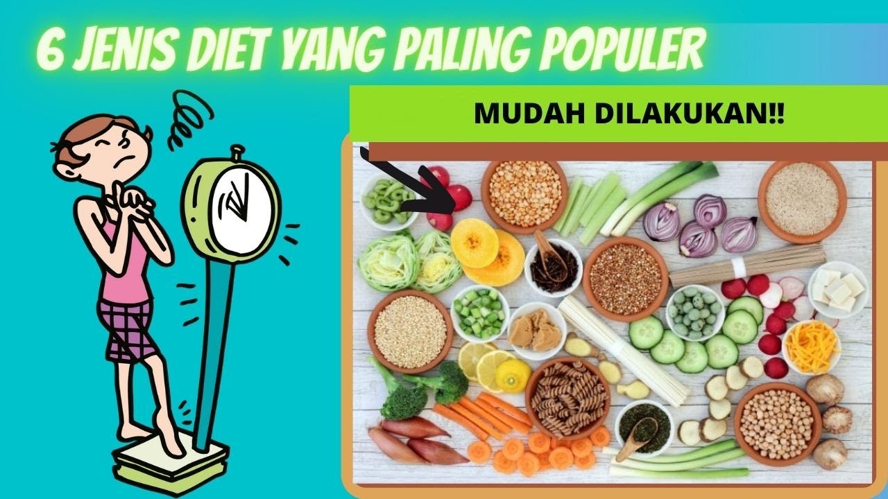 6 Jenis Diet yang Paling Populer dan Cara Melakukannya - YouTube