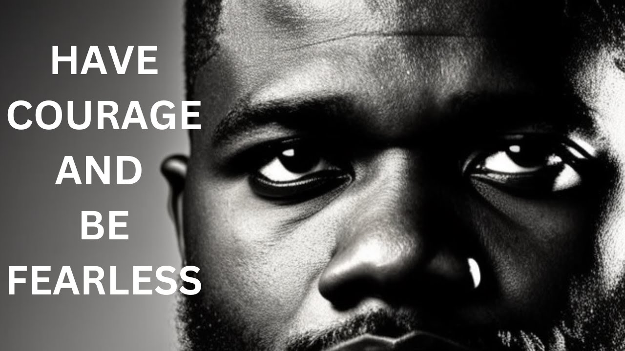 HAVE COURAGE AND BE FEARLESS {Inspirational/Motivational Speech - YouTube