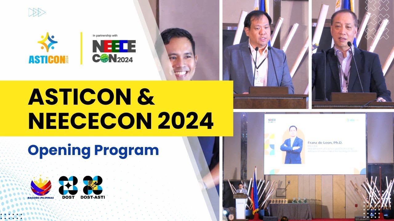 ASTICON & NEECECON 2024 | Opening Program | DOST-ASTI & UP EEEI - YouTube