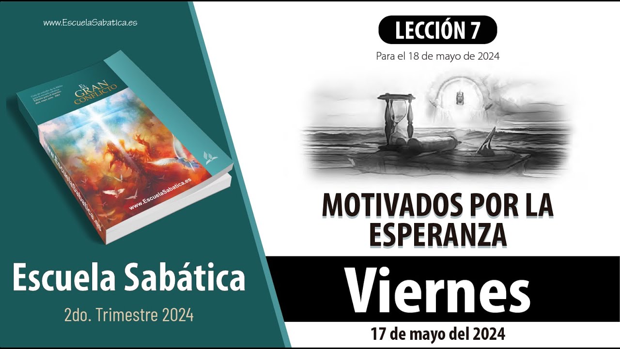 Escuela Sabática | Viernes 17 de mayo del 2024 | Lección Alumnos - YouTube