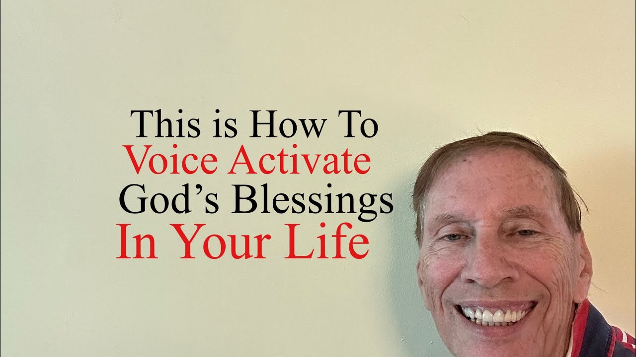 This is How To Voice Activate God’s Blessings In Your Life - YouTube