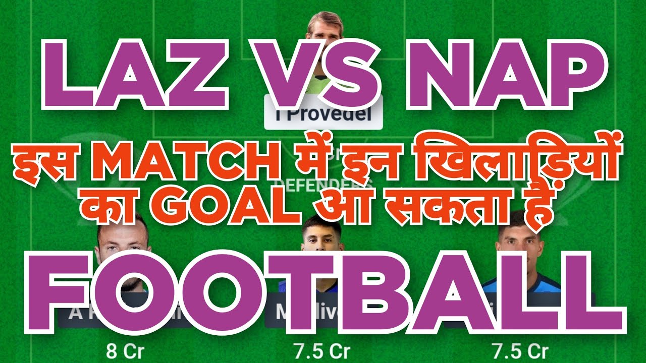 LAZ vs NAP Football dream11 team | Lazio vs Napoli Football dream11 ...