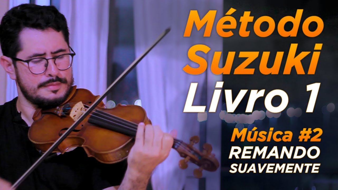 [Método Suzuki Violino] - Remando Suavemente | Livro 1 - YouTube