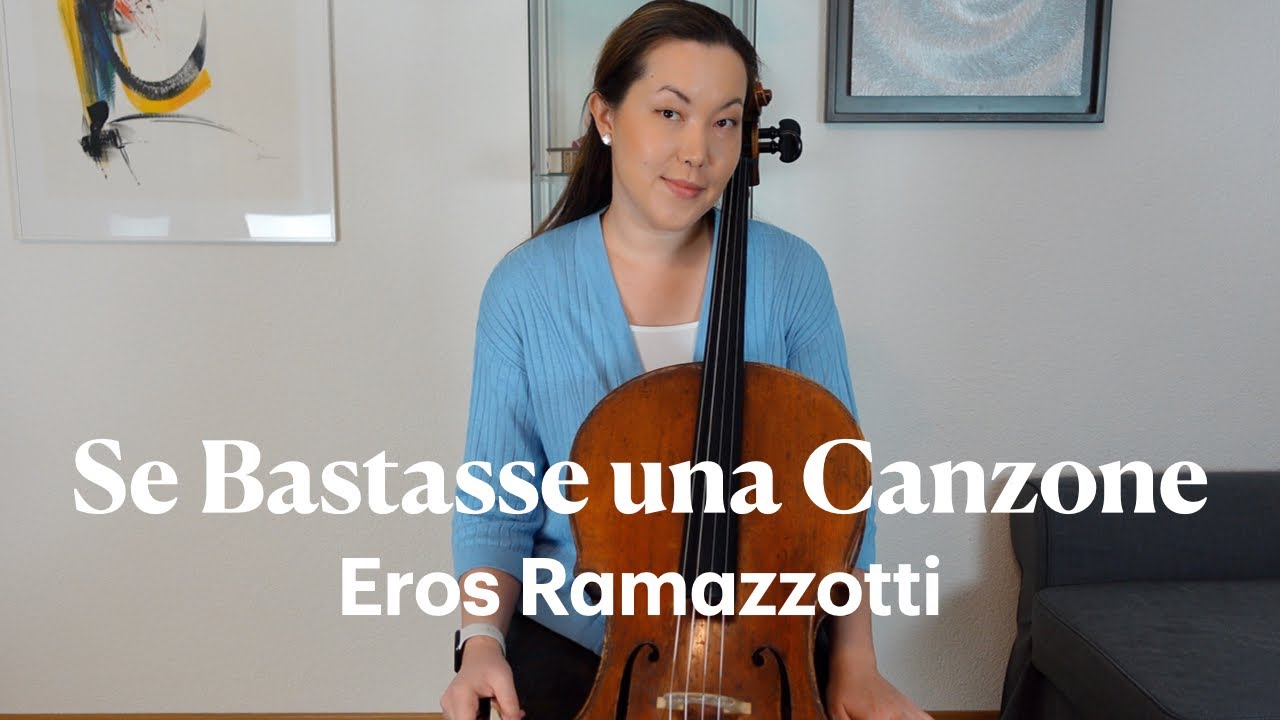 Eros Ramazzotti - Se Bastasse una Canzone (Cello Cover) - YouTube