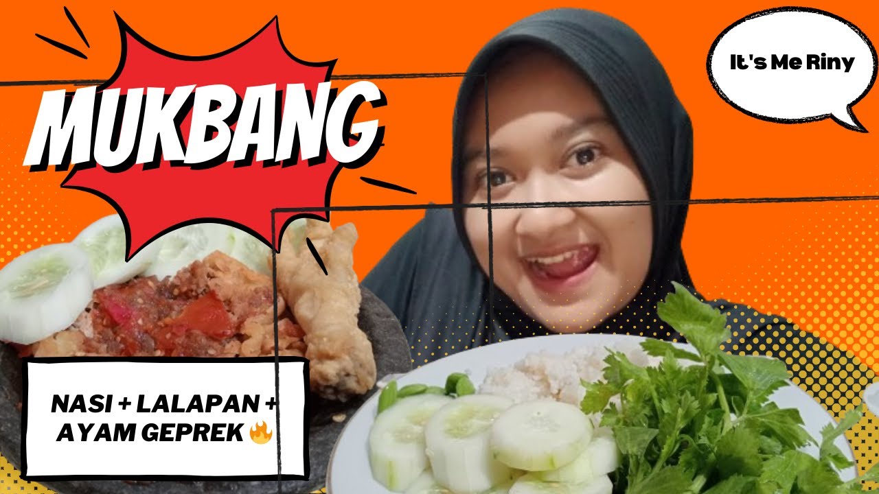 MUKBANG TIME !!! NASI LALAPAN AYAM GEPREK HOT 🔥 - YouTube