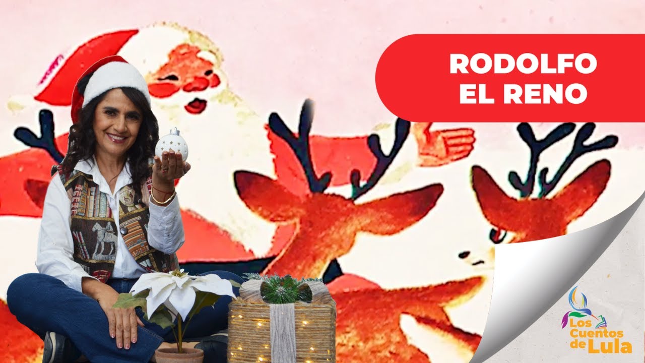 Rodolfo el reno (cuento para niños de todas las edades) - YouTube