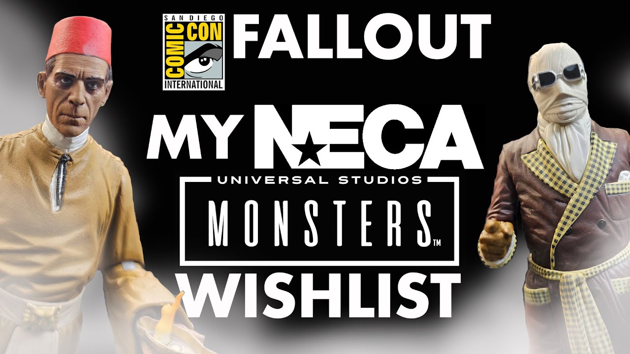 SDCC Fallout! My NECA Universal Monsters Wishlist - YouTube