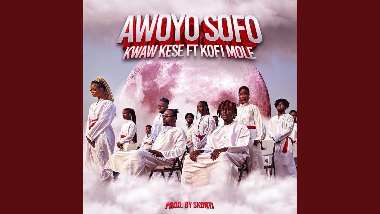 Awoyo Sofo (feat. Kofi Mole) - YouTube