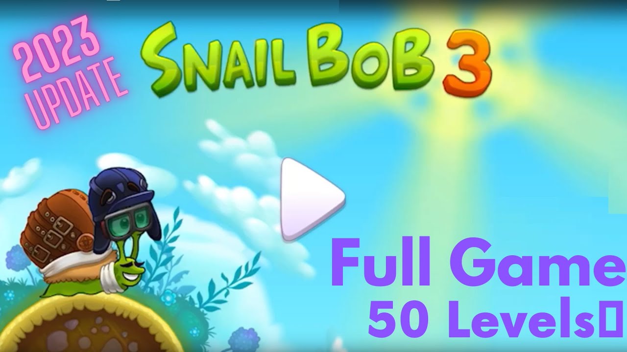 (2023) Snail Bob 3 - Fun Puzzle & Logic Game - Full Gameplay (50lvl ...