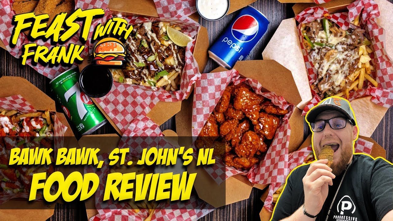 Bawk Bawk Chicken Review! 🍗 St. John’s NL | Feast with FranK ...