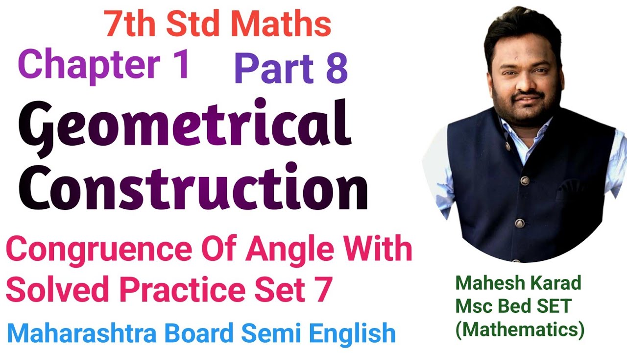 7th Std Maths|Geometrical Construction |Chapter 1|Part 8|Practice Set 7|Congruence Of Angles ...