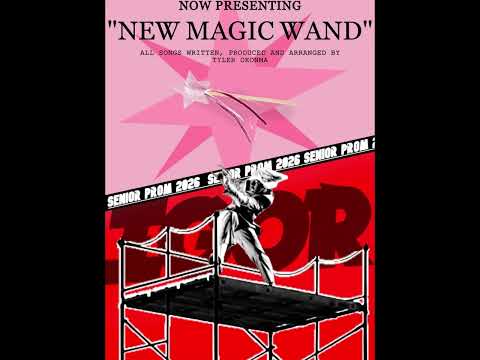 NEW MAGIC WAND [PROM MIX]