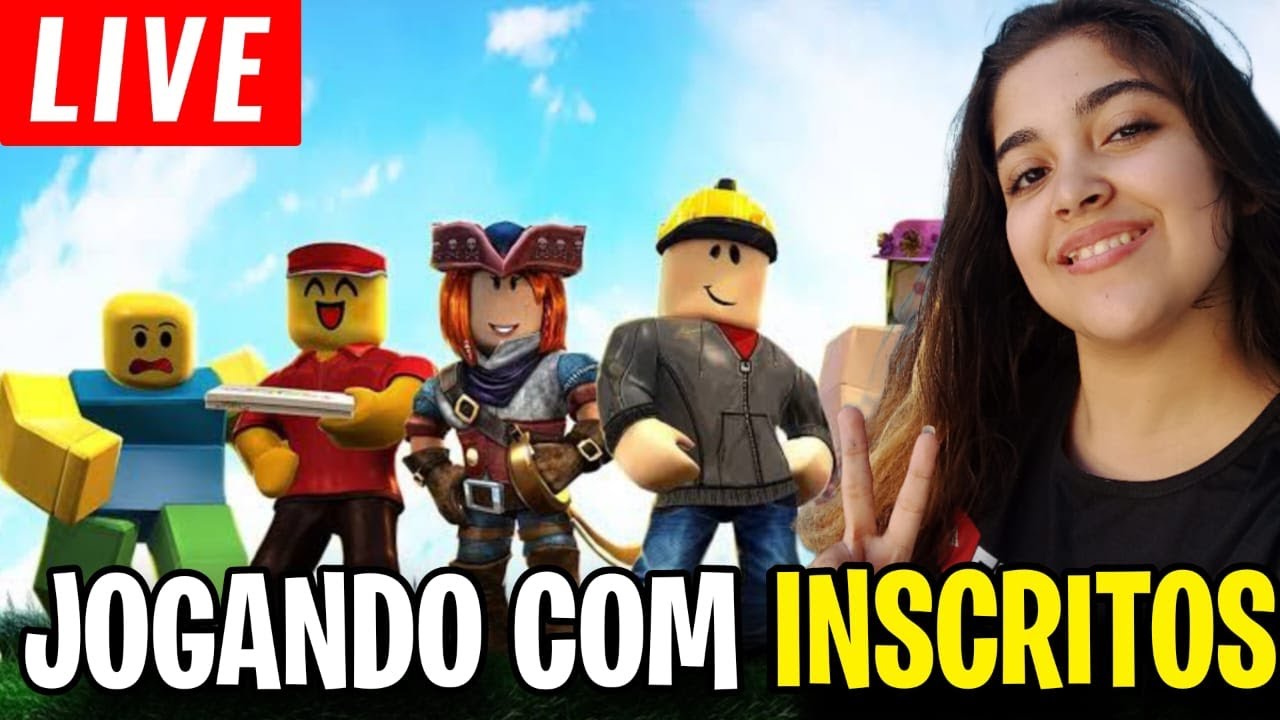 🔴LIVE! JOGANDO ROBLOX COM INSCRITOS! - YouTube