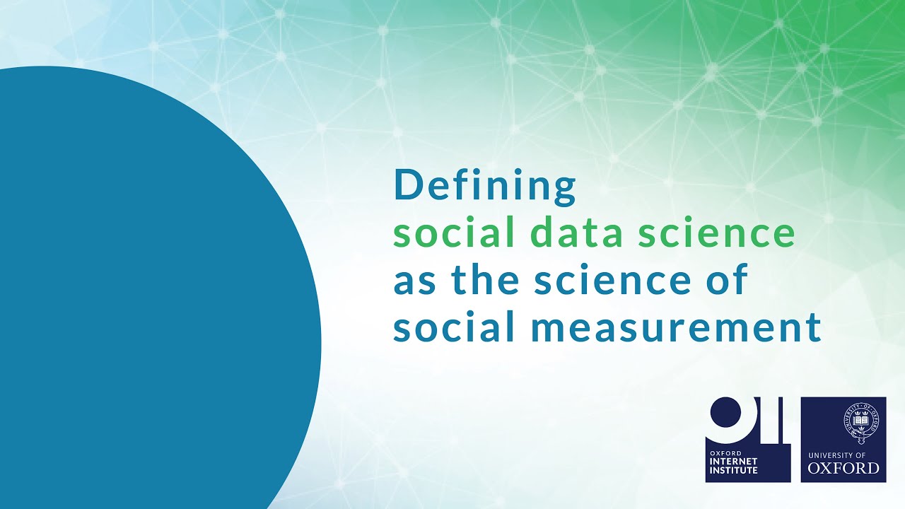 Defining social data science as the science of social measurement - YouTube