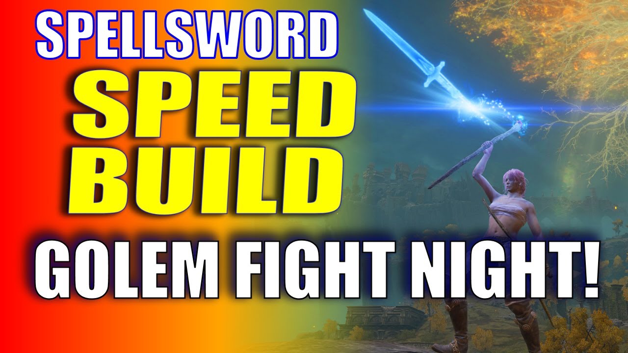 Elden Ring Early OP Spellsword Speed Build - GOLEM FIGHT NIGHT ...