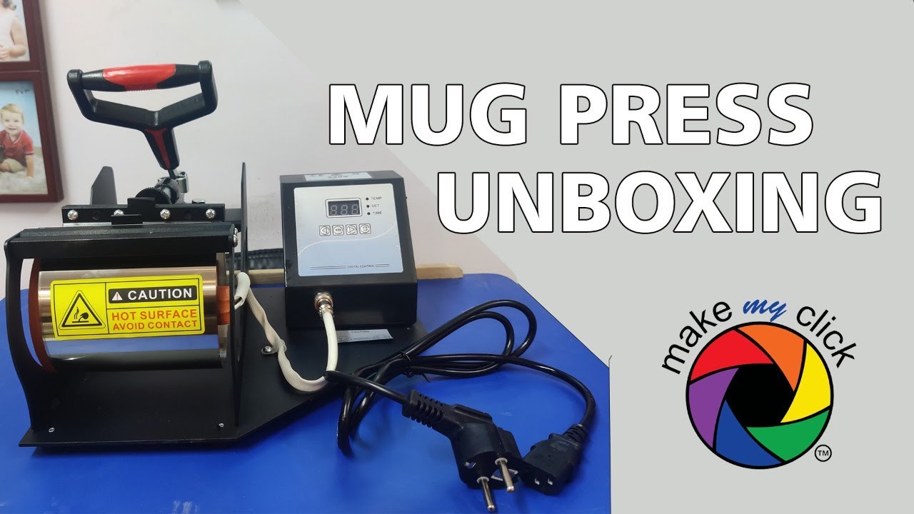 Mug Printing Machine unboxing video by MakeMyClick - YouTube