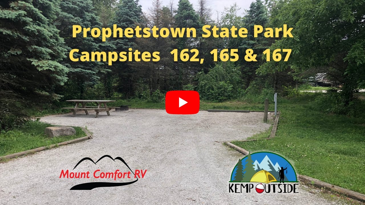 Prophetstown State Park Campsites 162, 165 & 167 | Campsite Review ...