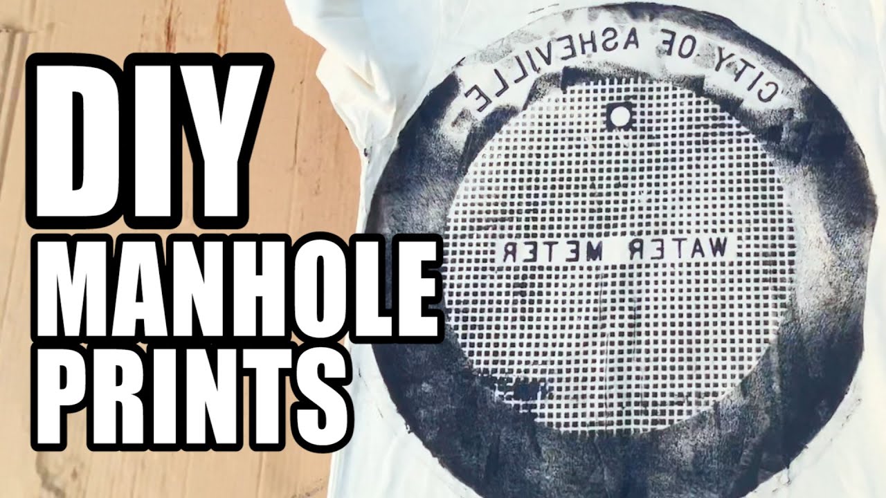 DIY Manhole T-Shirt Printing - Man Vs Art #2 - YouTube