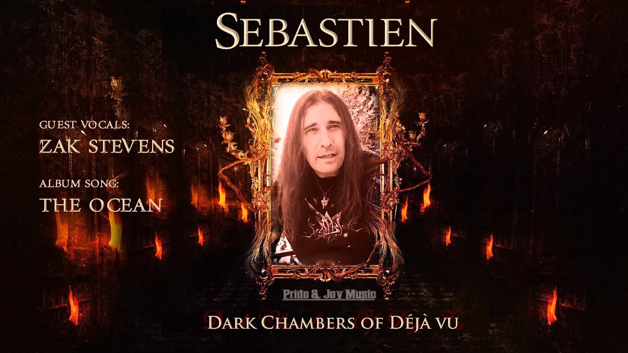 SEBASTIEN - Dark Chambers Of Déjà Vu: Zak Stevens (guest vocals) - YouTube