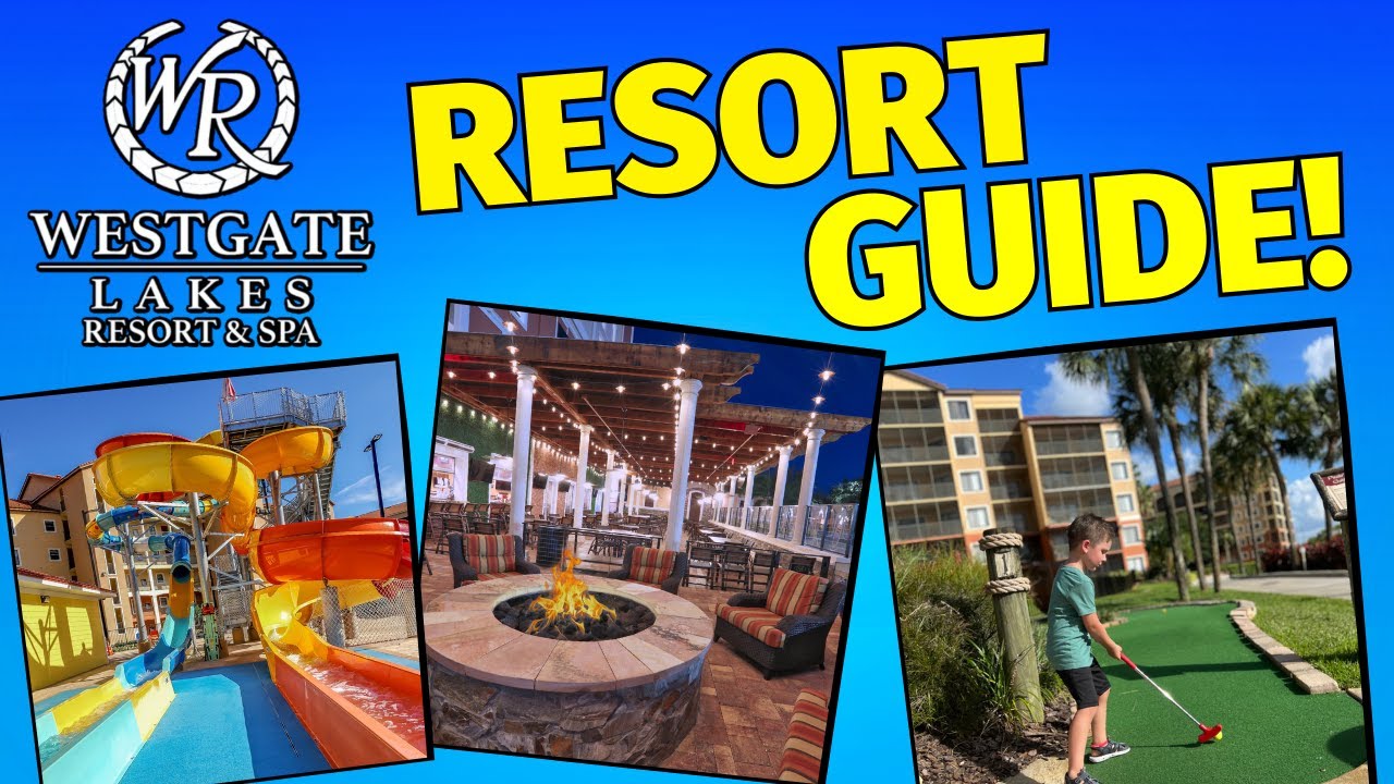 Westgate Lakes Resort Guide & Tips! Orlando, Florida - YouTube