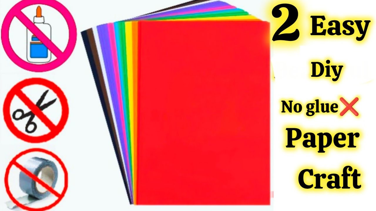 2 Easy no glue paper craft | Paper craft without glue | No glue paper ...