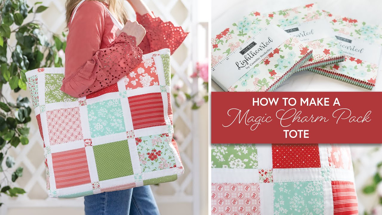 How to Make the Magic Charm Pack Tote | by Shabby Fabrics - YouTube