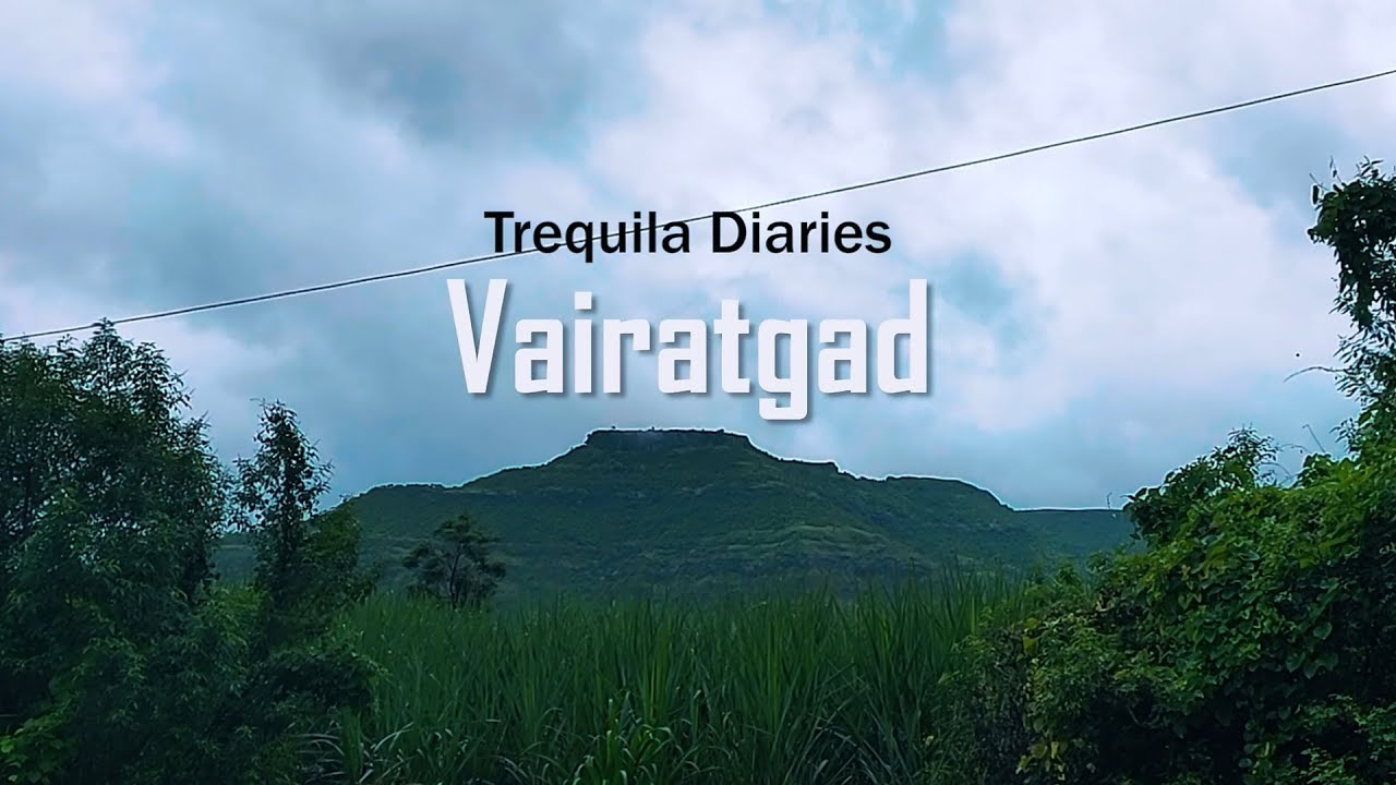 Vairatgad Adventures with Trequila - YouTube