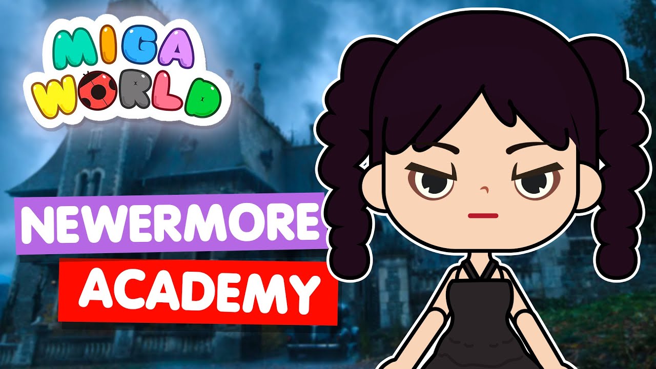 WEDNESDAY SCHOOL in Miga World 🏫 Newermore Academy - YouTube