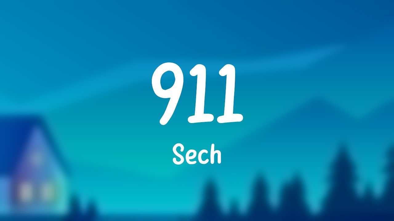 911 - Sech {Lyrics Video} 🪗 - YouTube