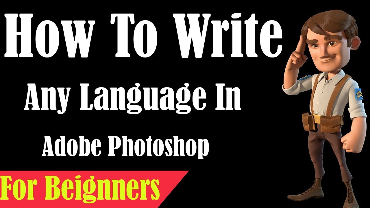 How To Write Any Language In Adobe Photoshop - YouTube