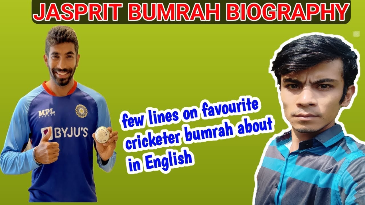 bumrah biography/jasprit bumrah biography/essay on favourite cricketer ...