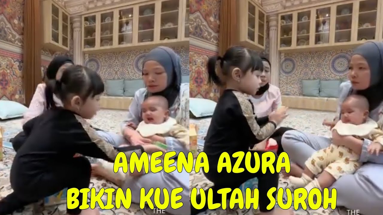 LIVE AMEENA AZURA BIKIN KUE ULTAH BUAT SUROH - YouTube
