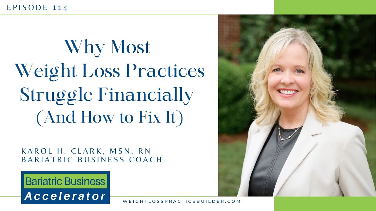 114 - Why Most Weight Loss Practices Struggle Financially (And How to ...