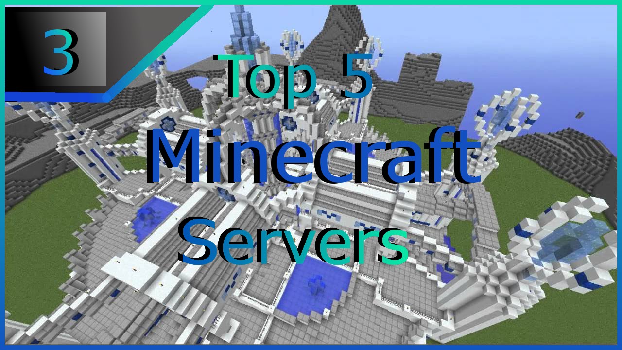Top 5 Minecraft servers ep 3 - YouTube