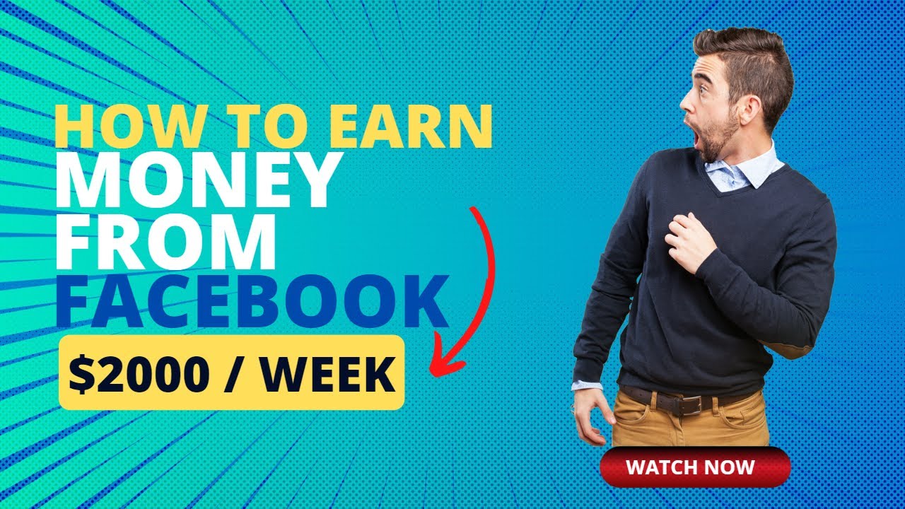 "Unlock the Secrets: How to Earn Money from Facebook - Top 6 Ways ...