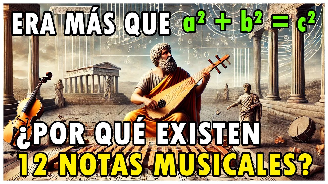 ¿POR QUÉ hay 12 NOTAS musicales? 🎶 | Pitágoras y su relación - YouTube