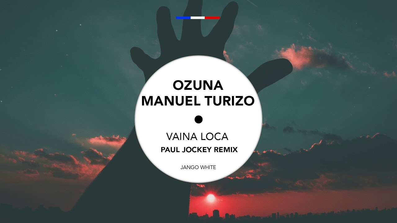 Ozuna x Manuel Turizo - Vaina Loca (Paul Jockey Remix) - Free Download ...
