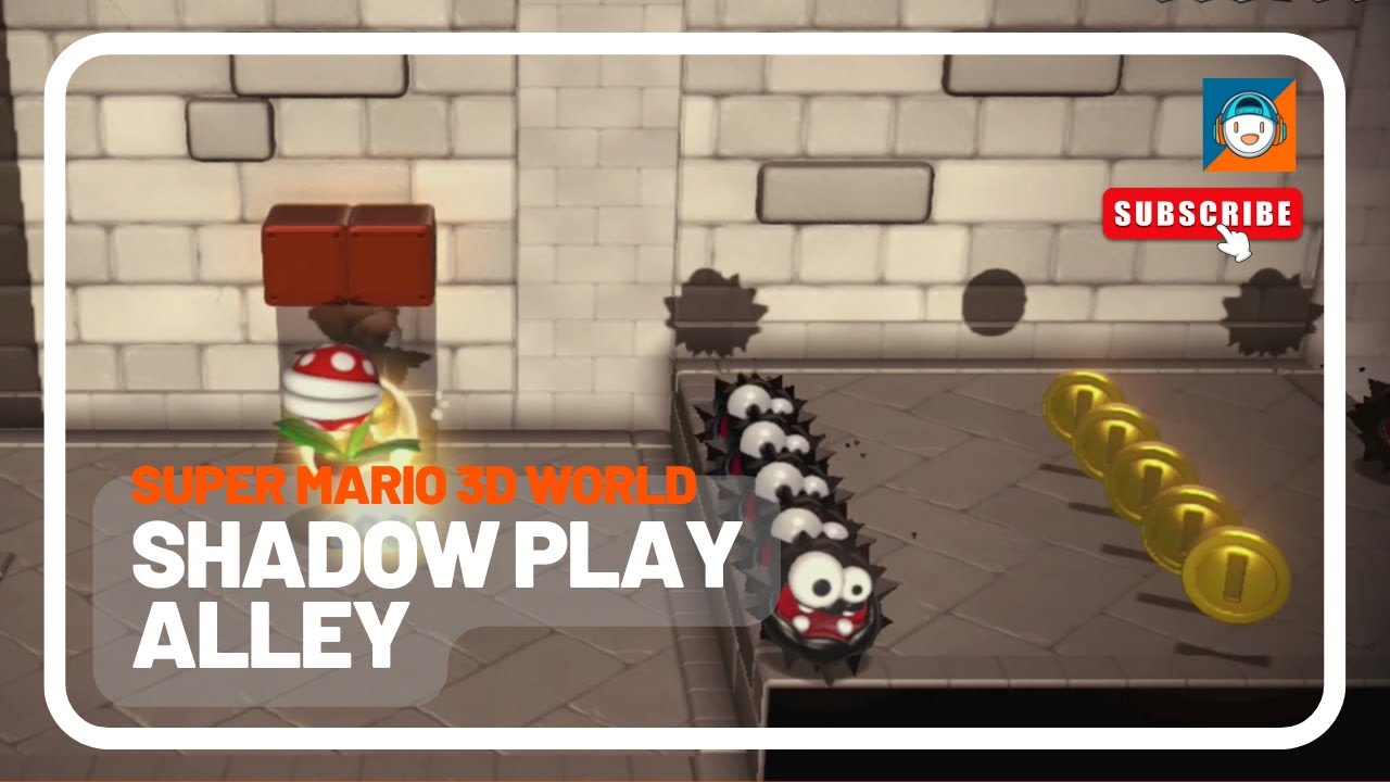 SUPER MARIO 3D WORLD - SHADOW PLAY ALLEY - YouTube