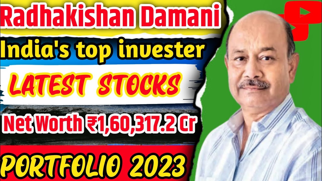 Radhakishan Damani Latest Portfolio 2023 । RK Damani top stock on ...