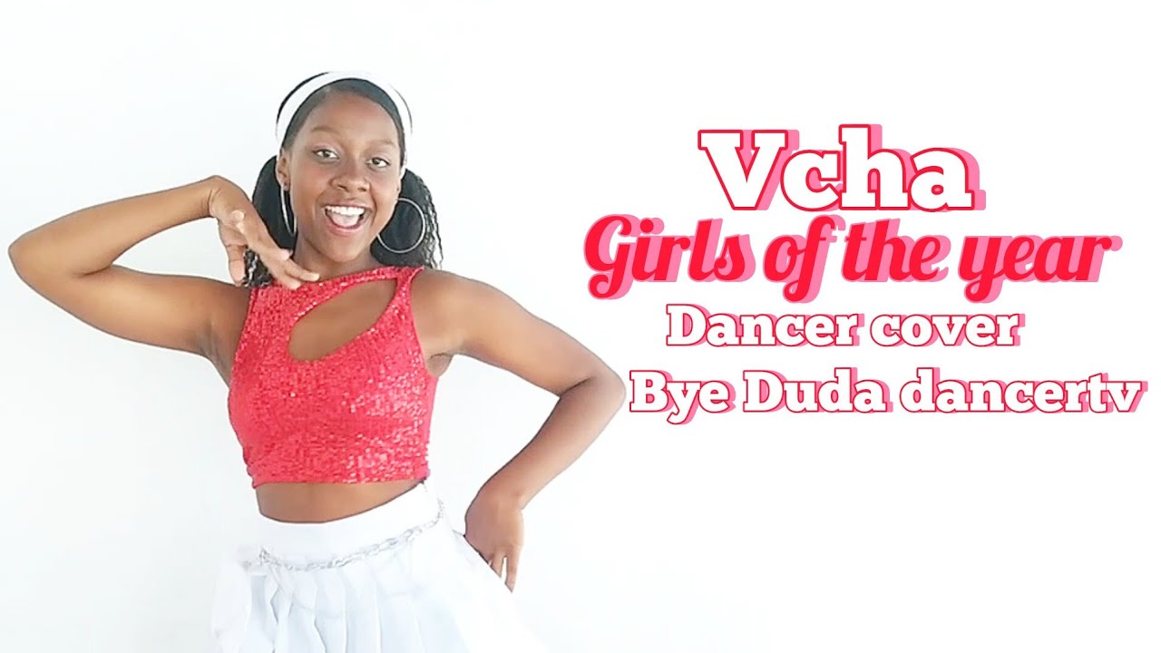 Vcha"Girls of the year" | Dance Cover by Duda dancerTv - YouTube