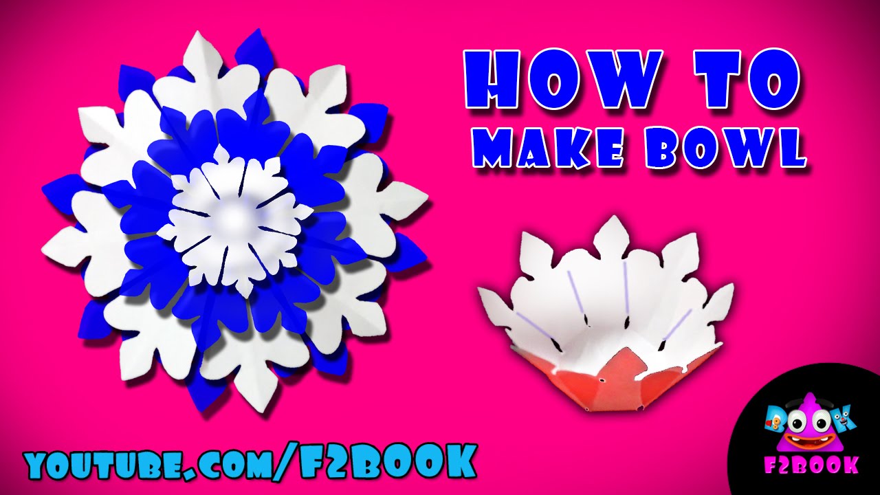 How to Make a Bowl Paper - Origami Instructions By F2BOOK - YouTube