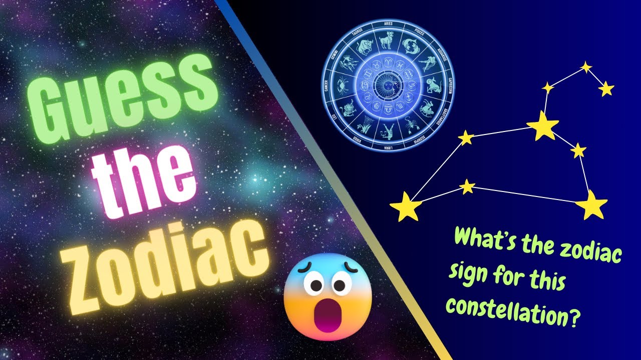 Can You Guess the Zodiac Sign Based on Its Constellation?! 🧐 | Fun ...