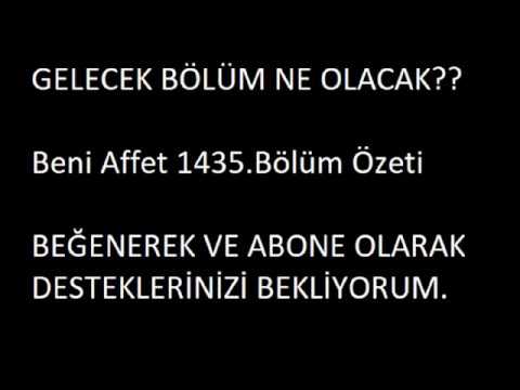 Beni Affet 1435. Bölüm Fragman Özeti | GELECEK BÖLÜM NE OLACAK