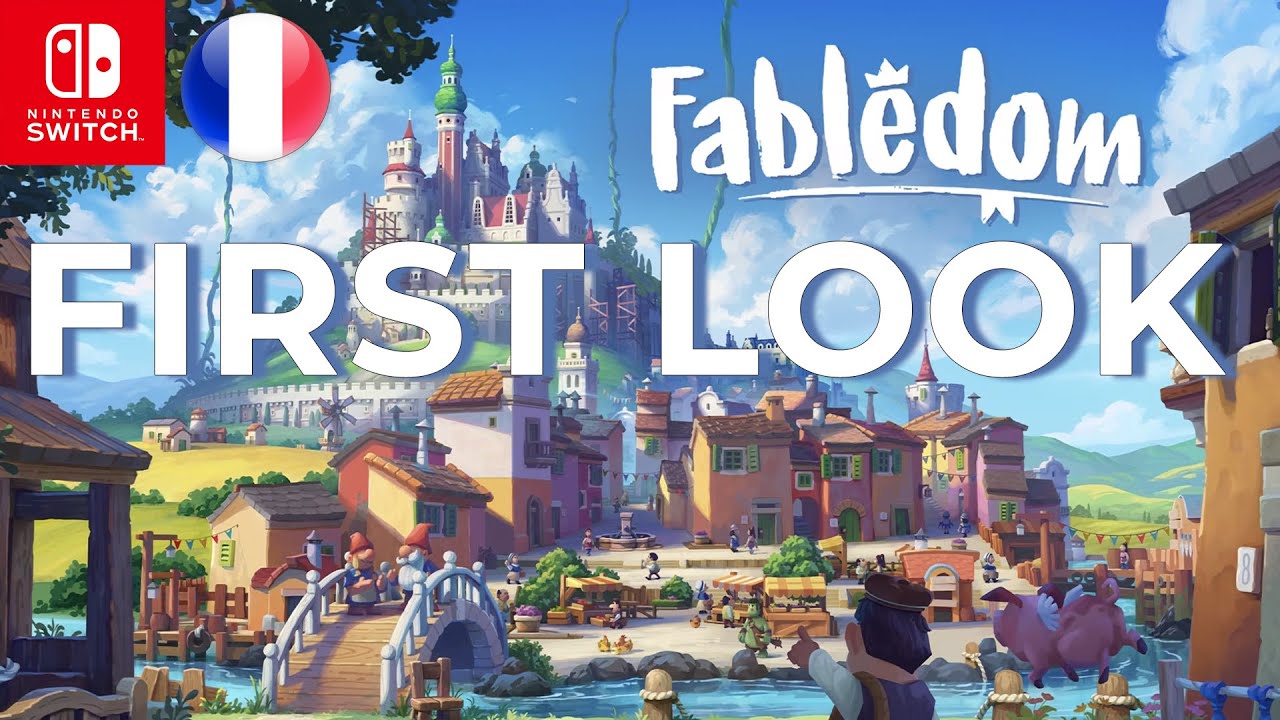 FABLEDOM : LES DEBUTS SUR NINTENDO SWITCH - YouTube