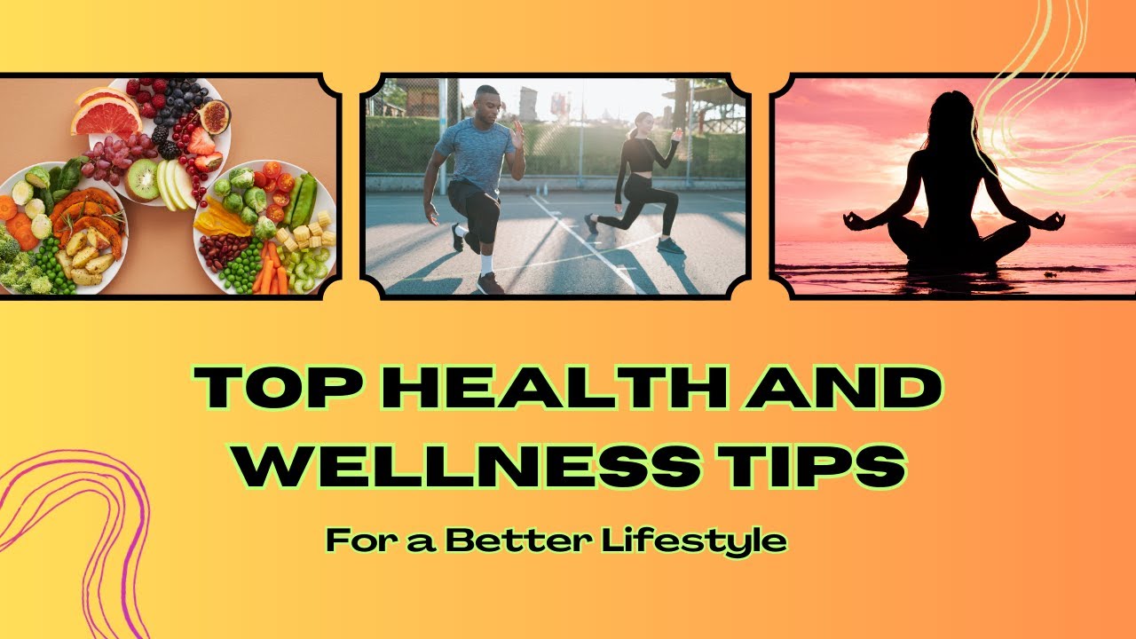 Top Health and Wellness Tips for a Better Lifestyle #HealthTips,# ...