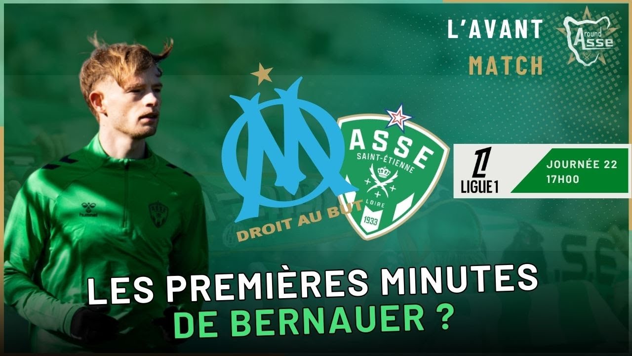 Ligue 1 : OM - ASSE, l'avant-match ! Première titularisation pour ...