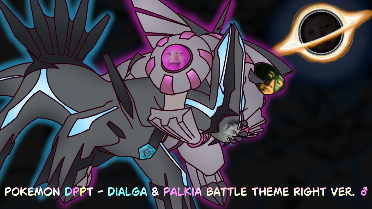 『붕탁』 Pokémon DPPT - Dialga & Palkia Battle Theme Right Ver ♂ - YouTube