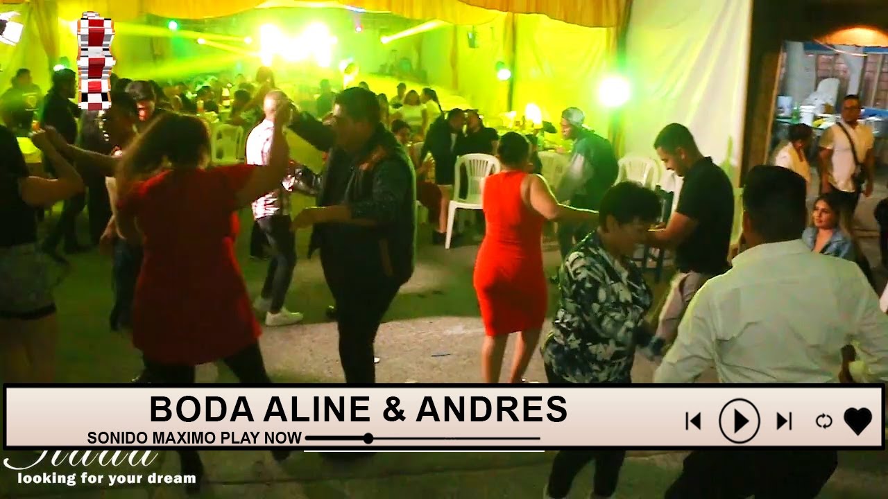 Me hace daño verte -Boda Aline y Andres- Sonido Maximo 08/04/23 - YouTube